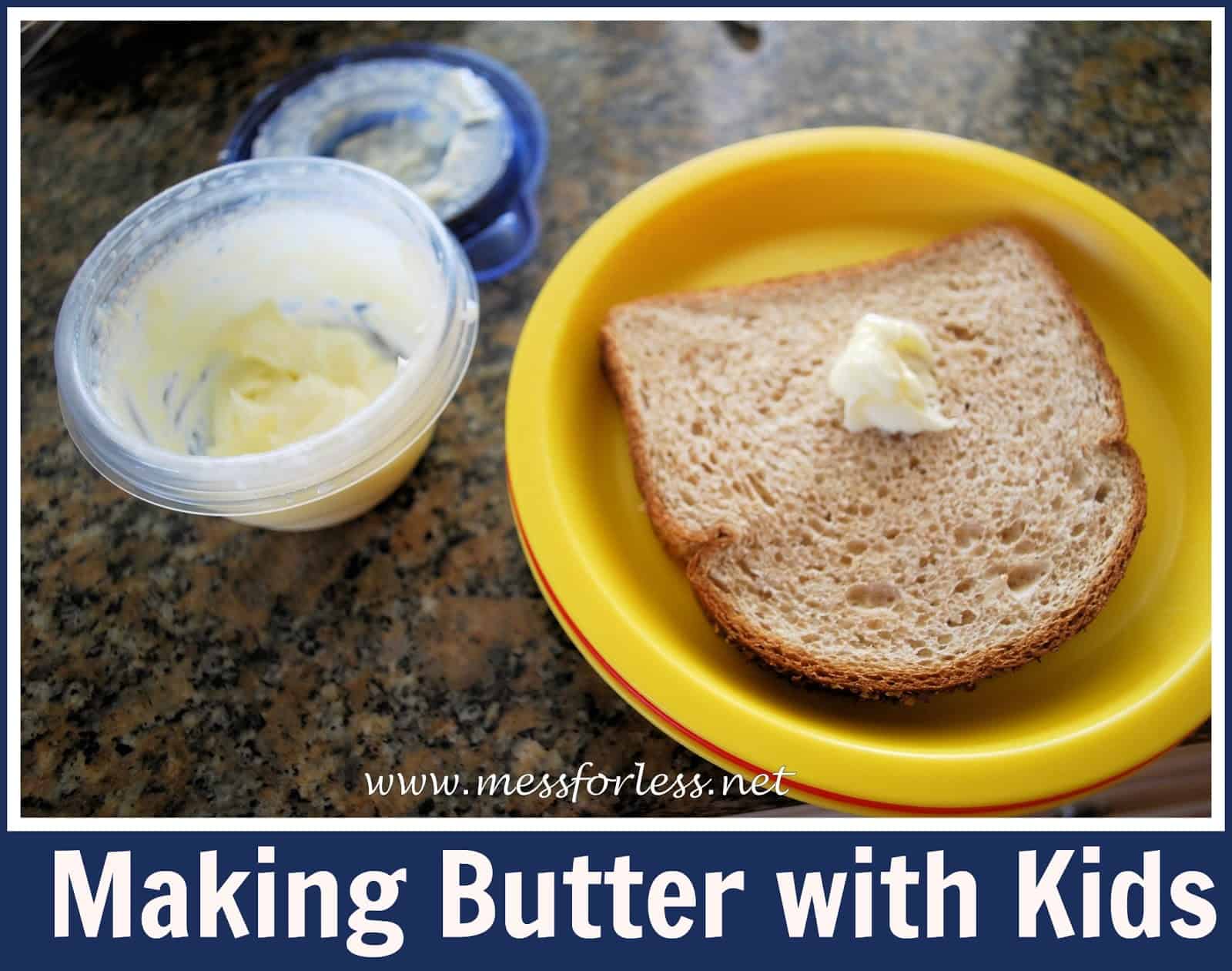 Making Butter With Kids - Mess for Less