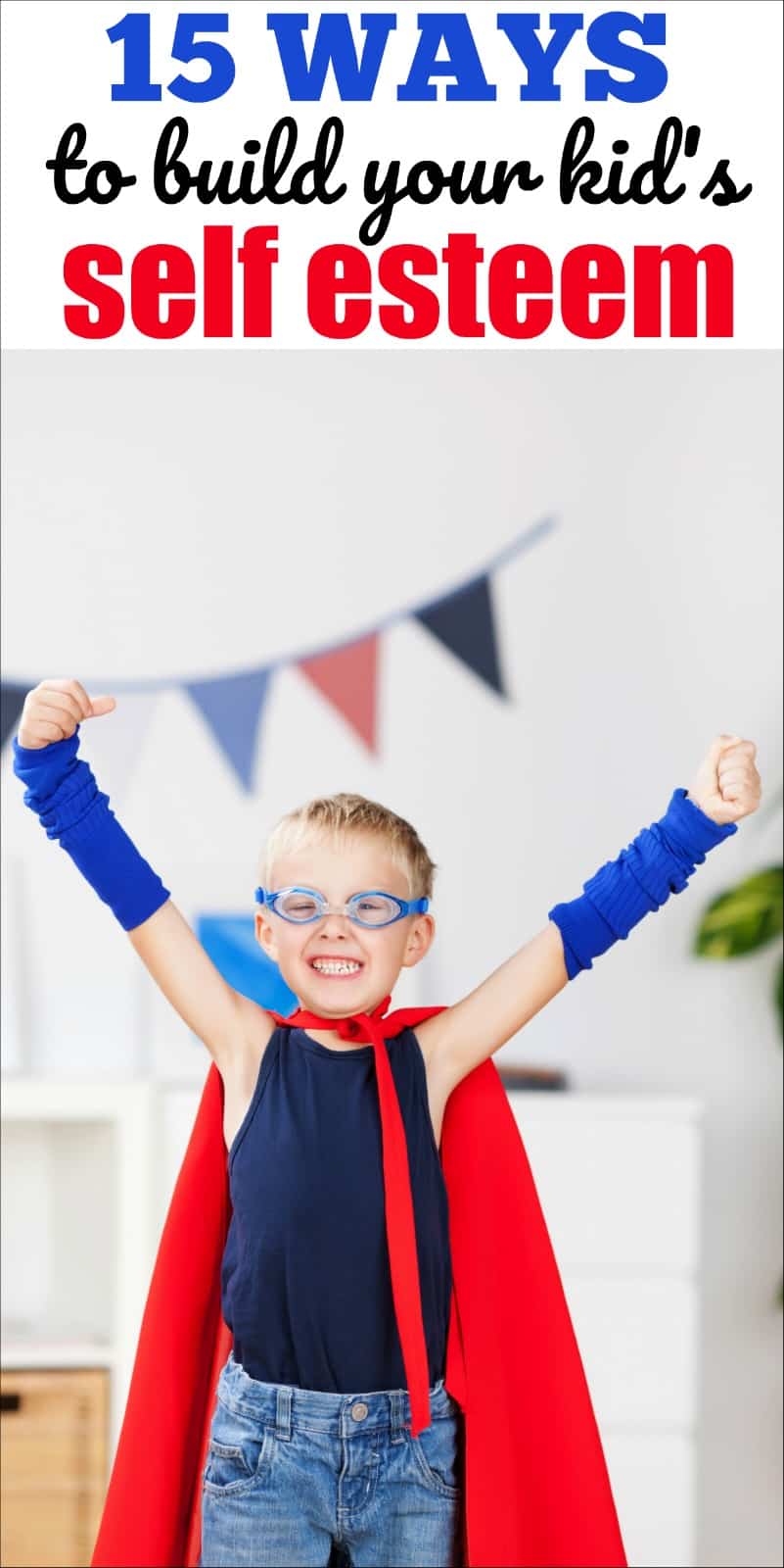 5 Ways to Build Your Kid's Self-Esteem - Mess for Less 5 Ways to Build Your Kid's Self-Esteem - Mess for Less