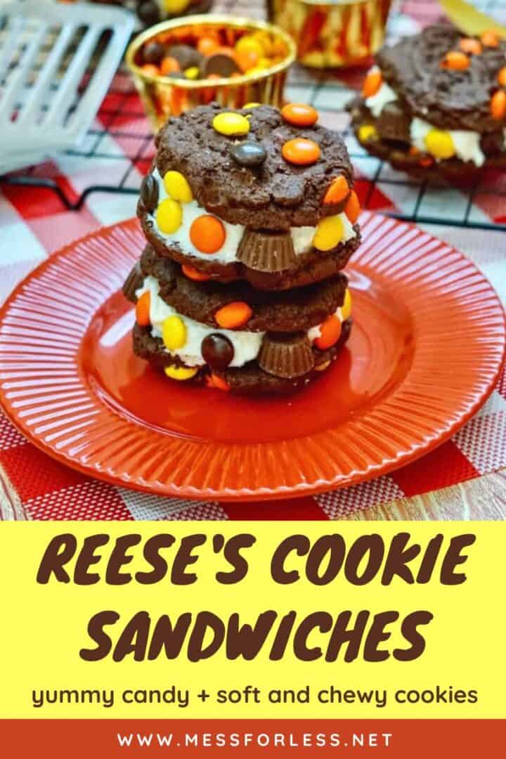 Reese's Cookie Sandwiches - Mess for Less
