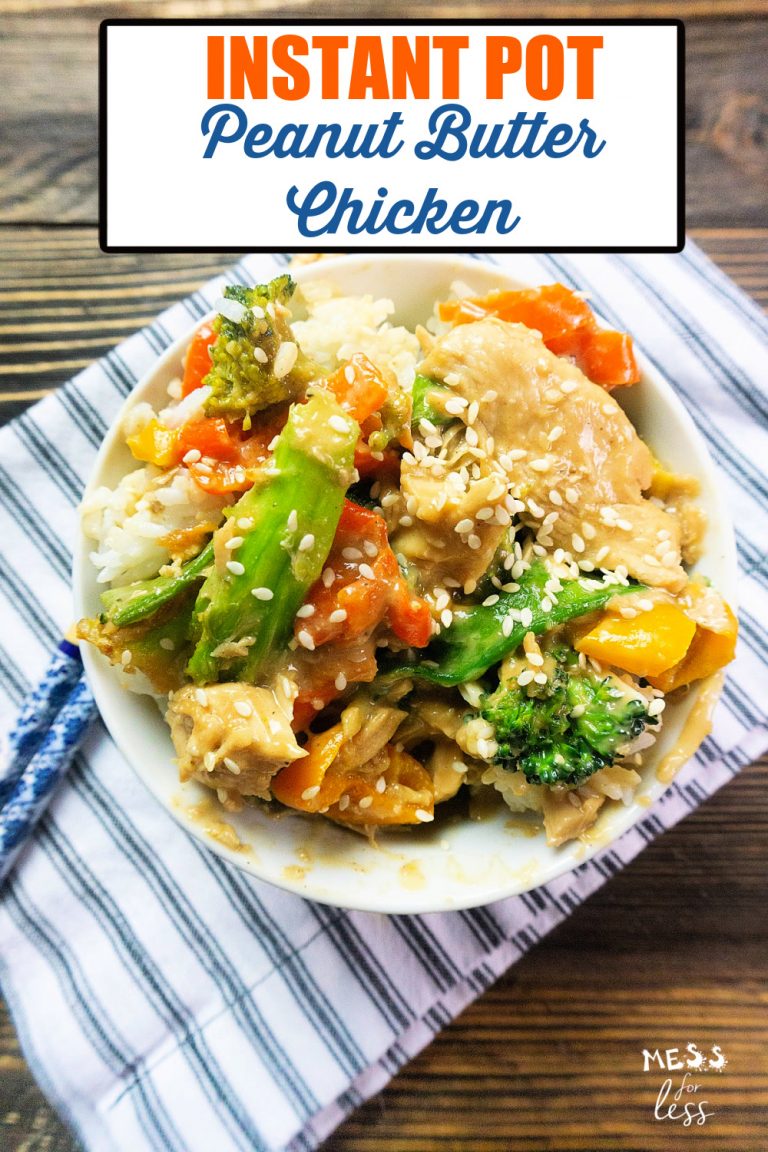 Peanut Butter Chicken in the Instant Pot - Mess for Less