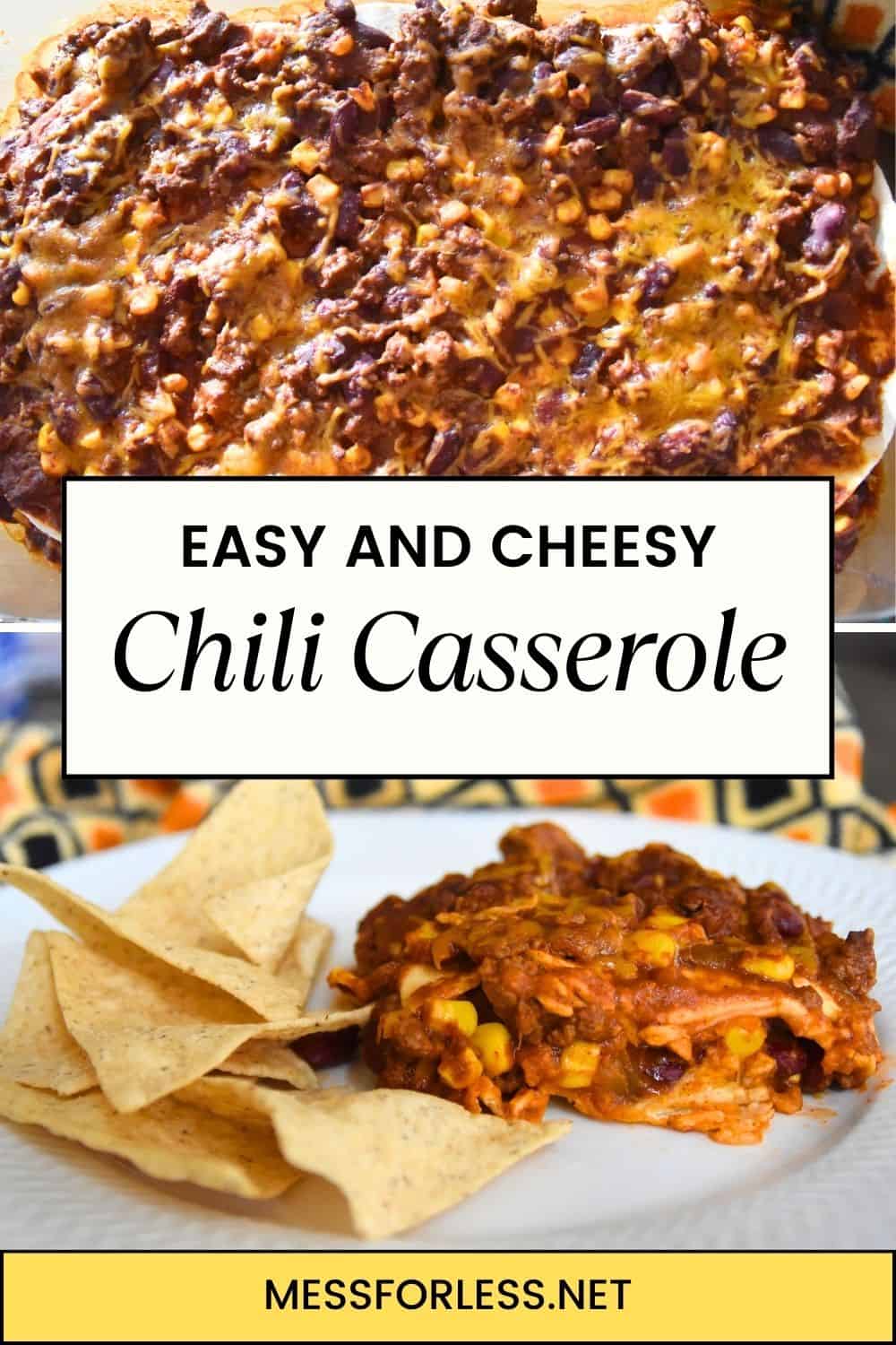 Chili Casserole - Mess for Less