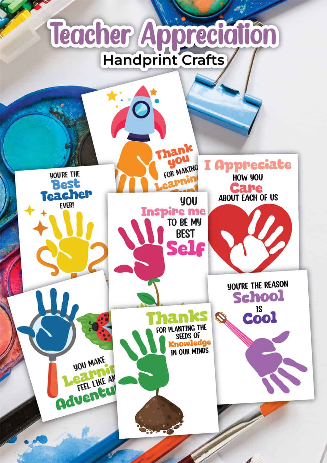 Teacher Appreciation Printables for Handprint Art - Mess for Less