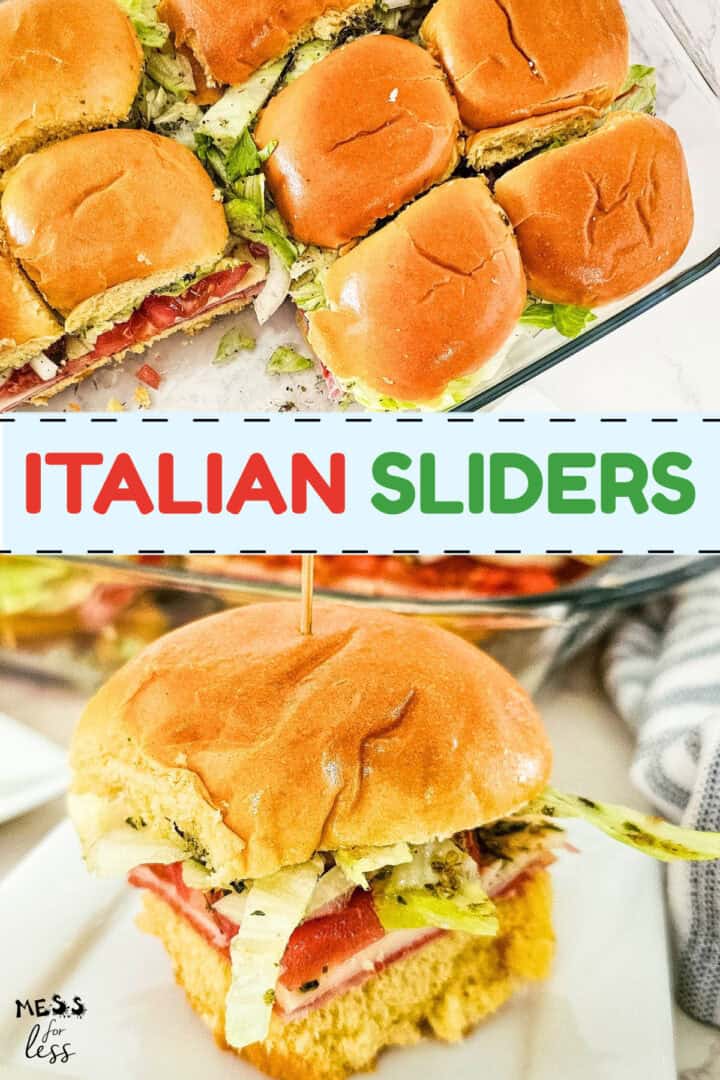 Italian Sliders - Mess for Less
