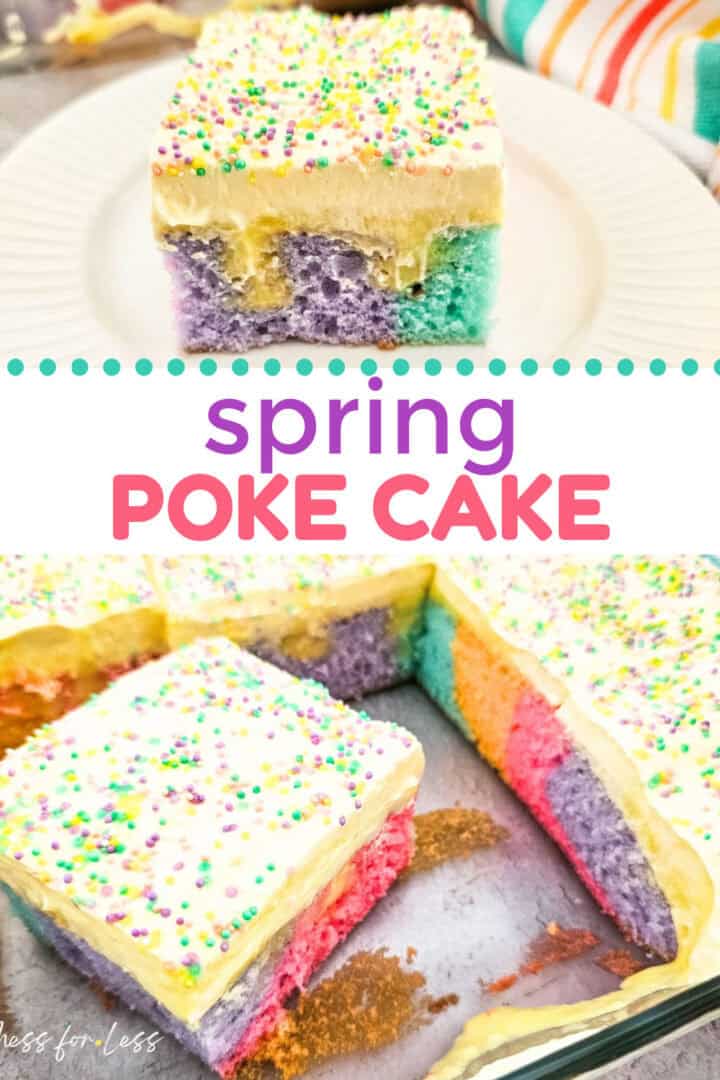Spring Poke Cake Recipe - Mess for Less