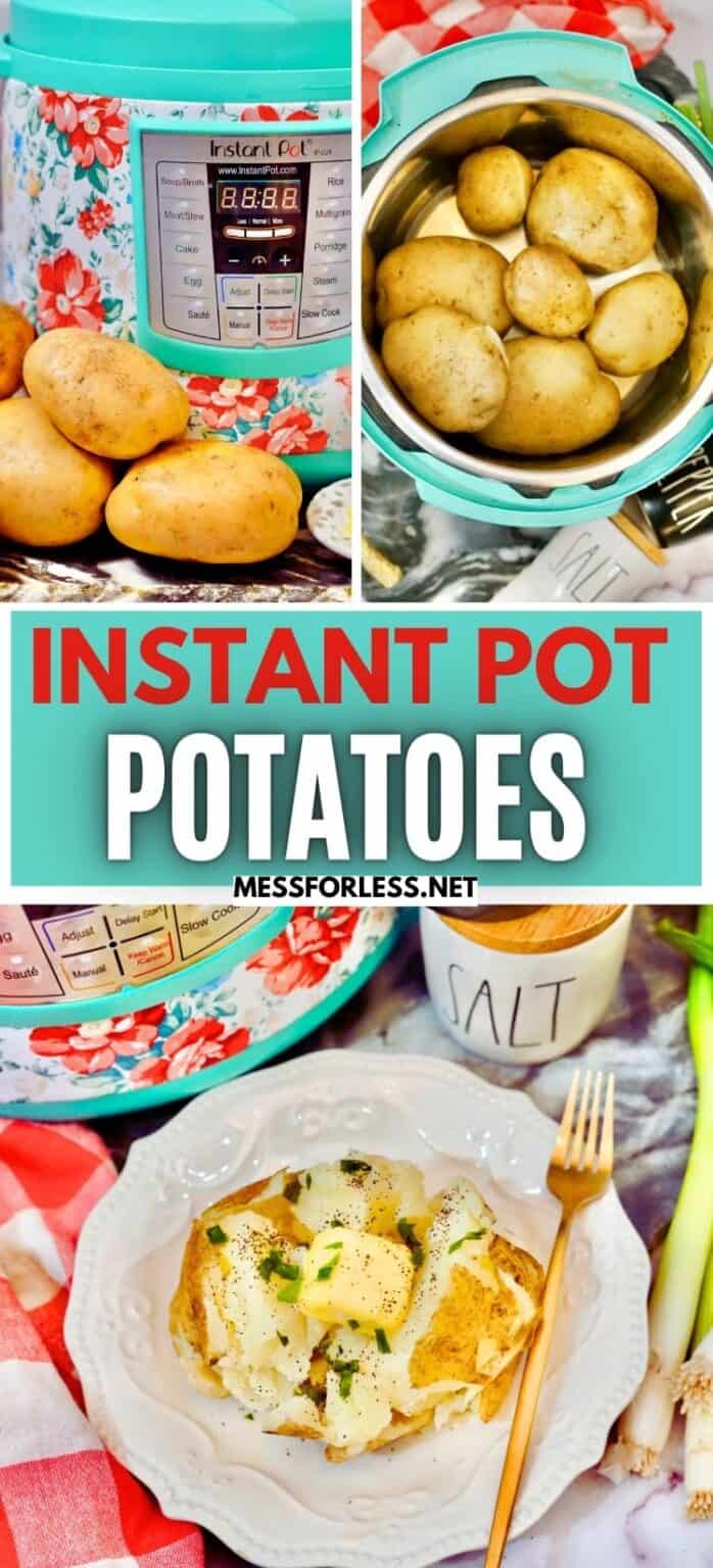 Instant Pot Potatoes - Mess for Less