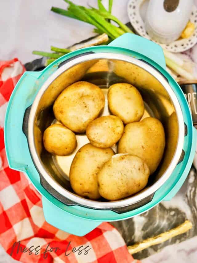 Instant Pot Potatoes - Mess for Less