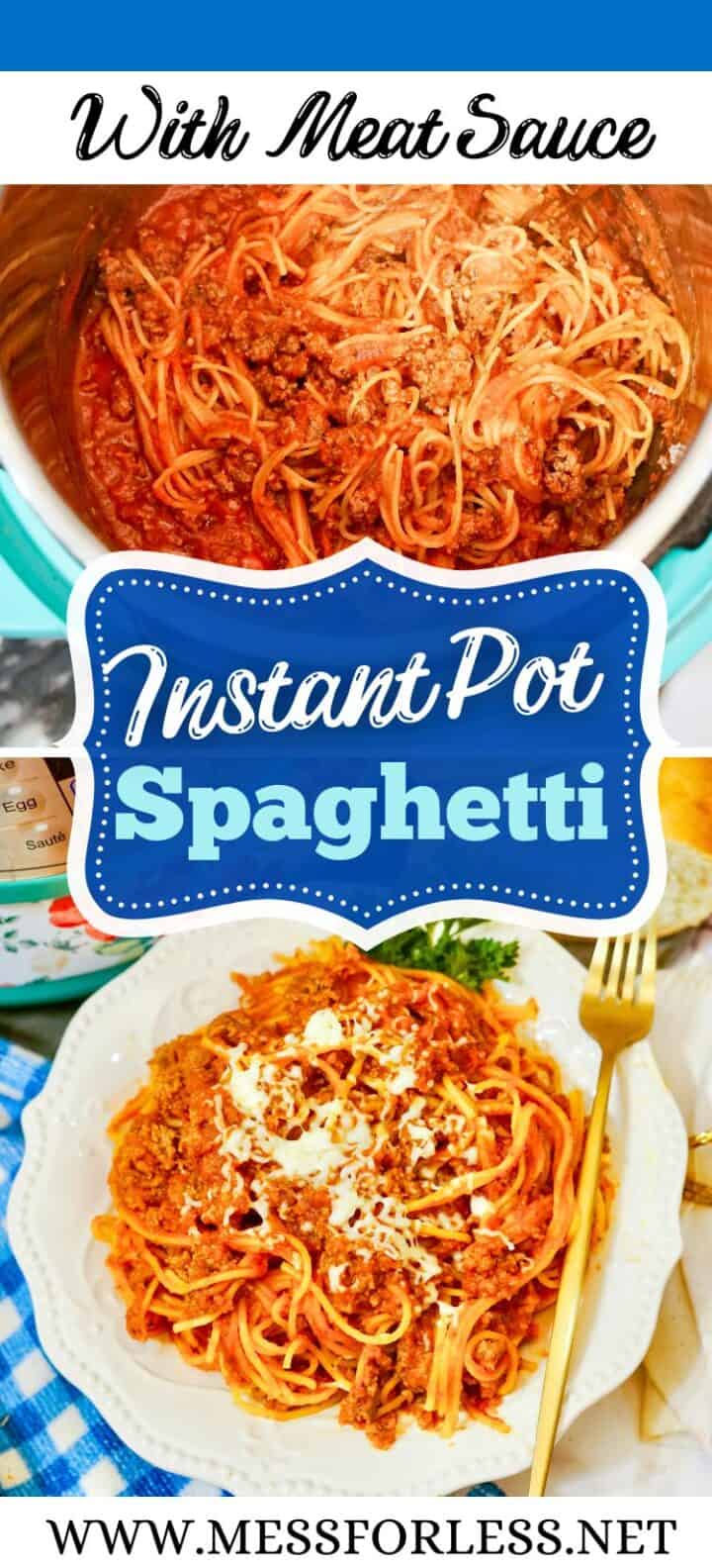 Instant Pot Spaghetti And Meat Sauce Recipe - Mess for Less