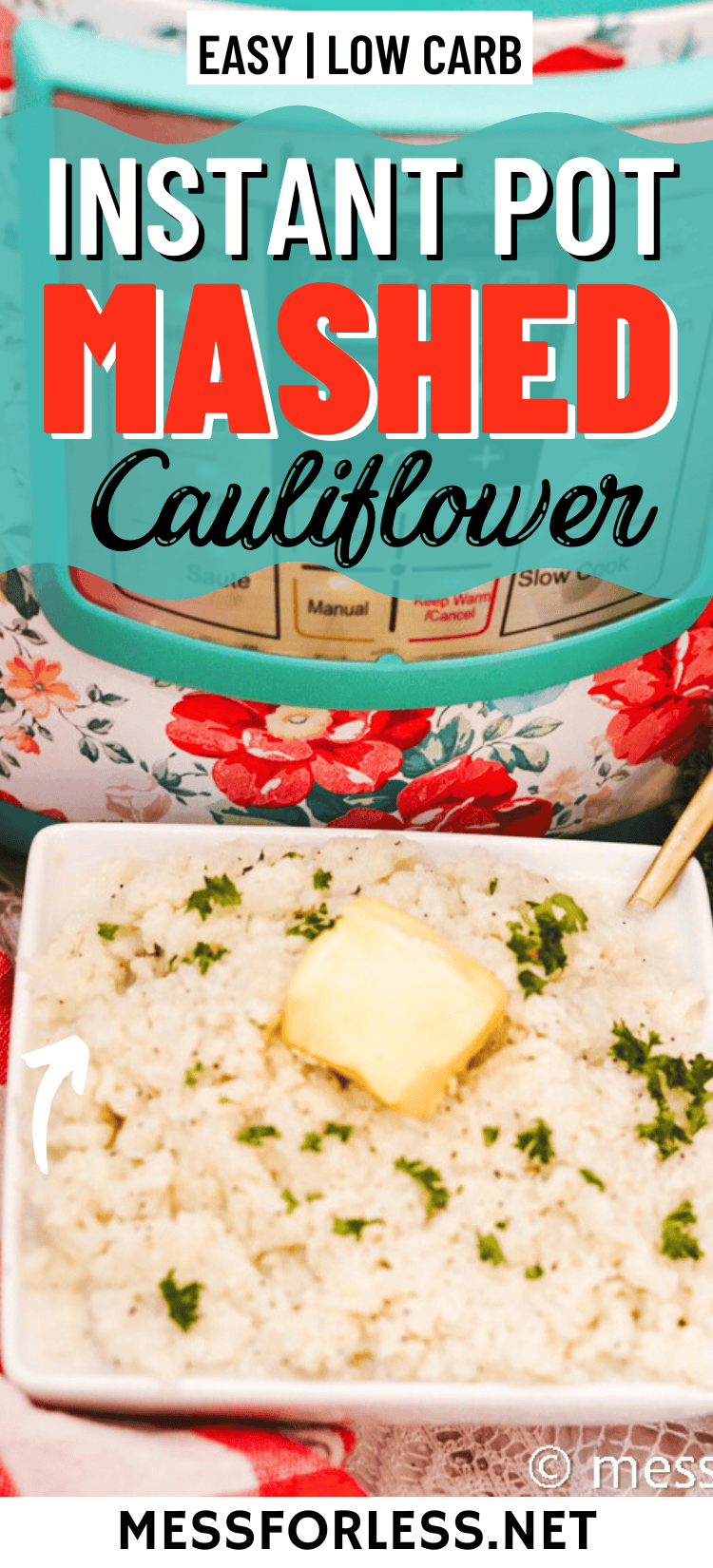 Instant Pot Mashed Cauliflower Recipe - Mess for Less